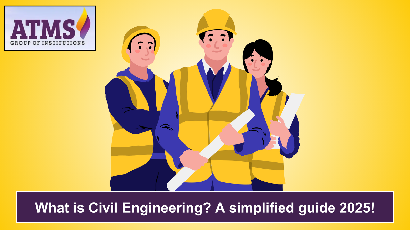 What is Civil Engineering? A Simplified Guide 2025!