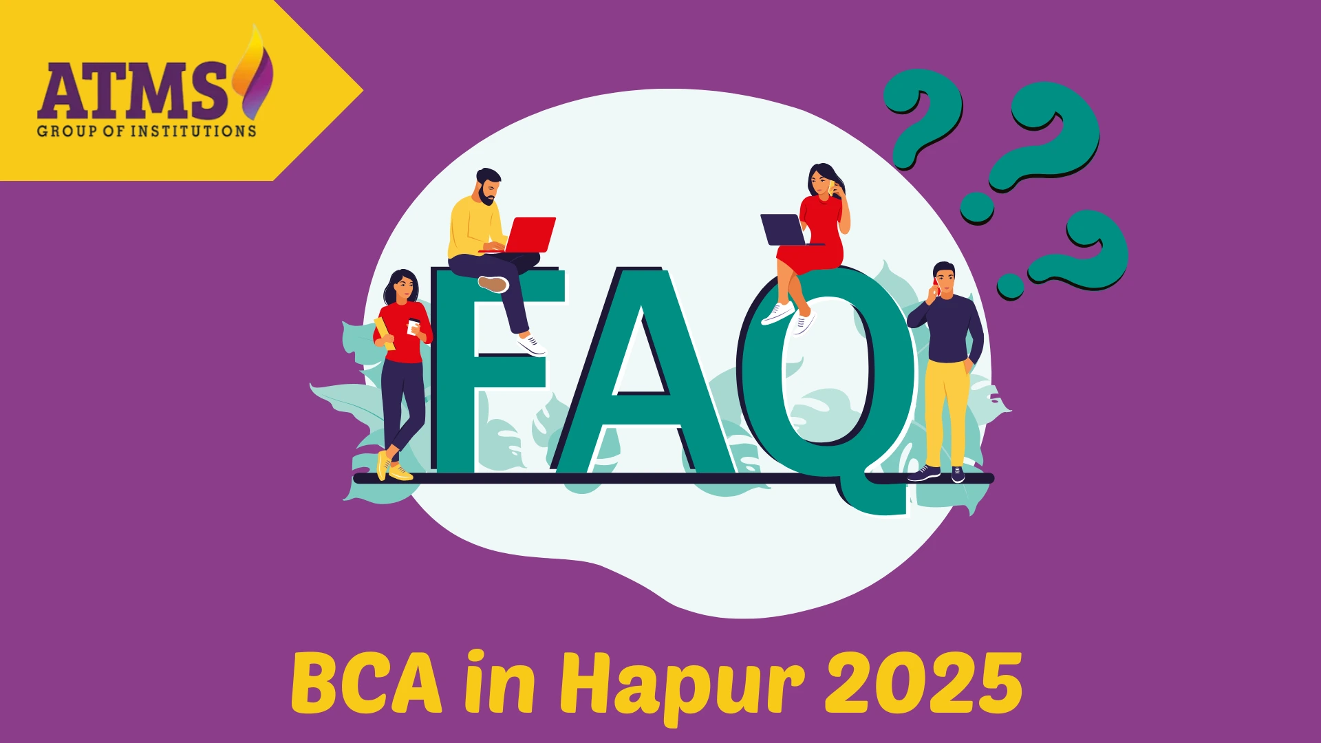 BCA in Hapur 2025 – FAQs on Syllabus, Fees & Career